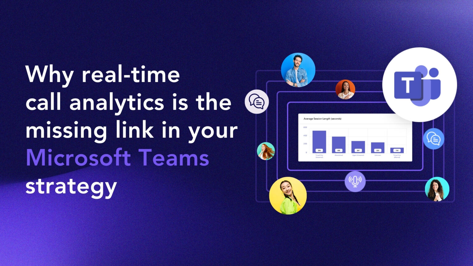 Why real-time call analytics is the missing link in your Microsoft Teams strategy